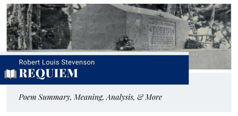 Analysis of Requiem by Robert Louis Stevenson - Poemotopia