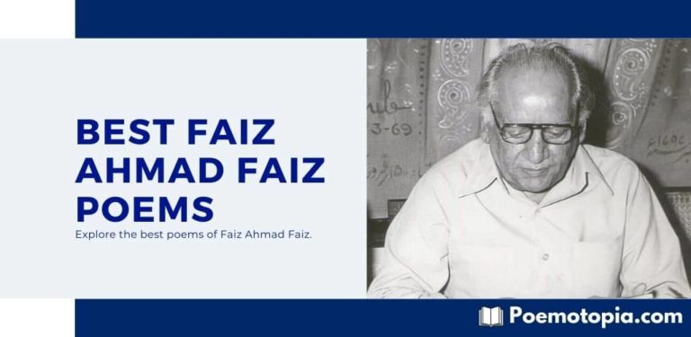 10 of the Best Faiz Ahmad Faiz Poems - Poemotopia