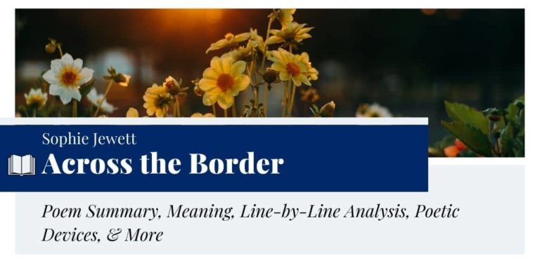 Analysis of Across the Border by Sophie Jewett - Poemotopia