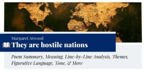 Analysis of They are hostile nations by Margaret Atwood - Poemotopia