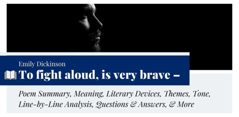 Analysis of To fight aloud, is very brave – by Emily Dickinson - Poemotopia