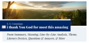 Analysis of i thank You God for most this amazing by E. E. Cummings