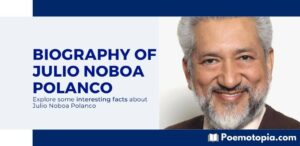 Julio Noboa Polanco: Biography & Facts - Poemotopia